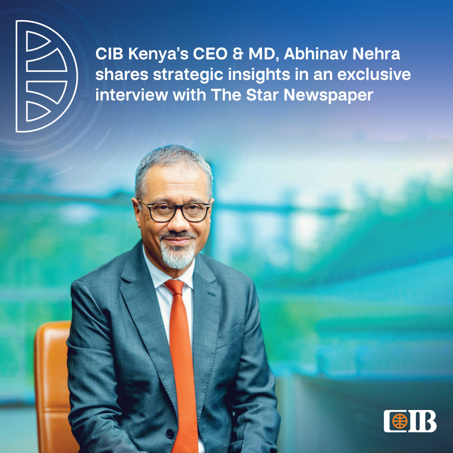 CIB Kenya's CEO & MD, Abhinav Nehra shares strategic insights in an ...
